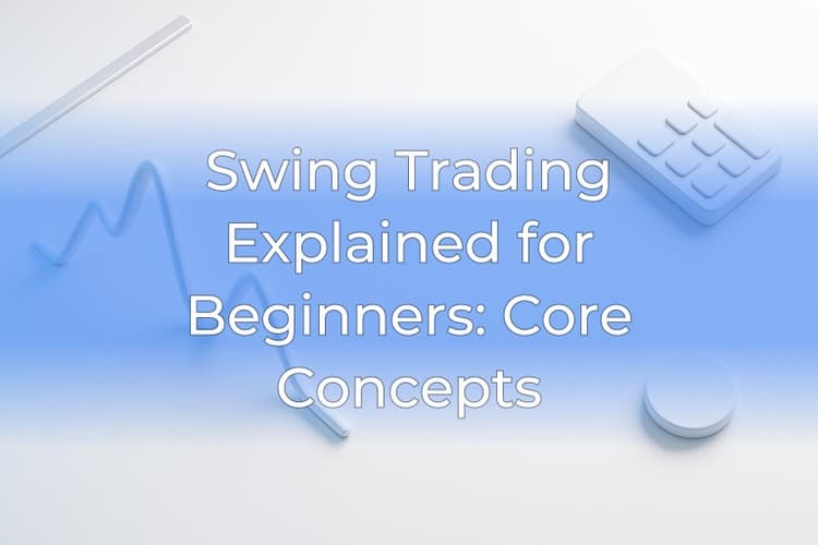 Swing Trading Explained for Beginners: Core Concepts | Open Swing ...