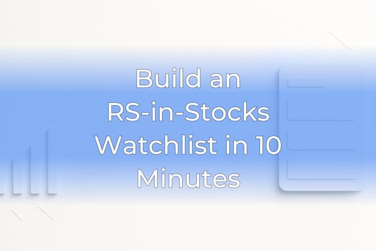 Build an RS-in-Stocks Watchlist in 10 Minutes | Open Swing Trading Blog